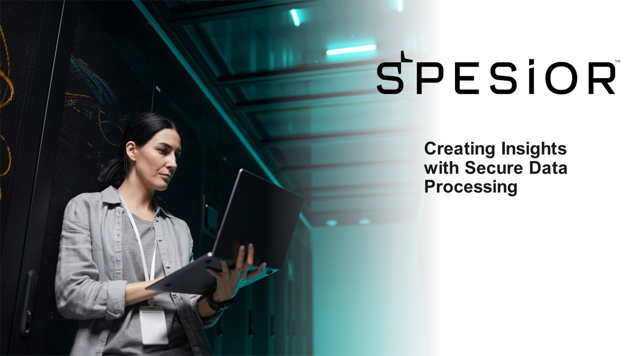 SPESiOR™: Valvira-registered private secure environment provides solutions to the challenges of ...